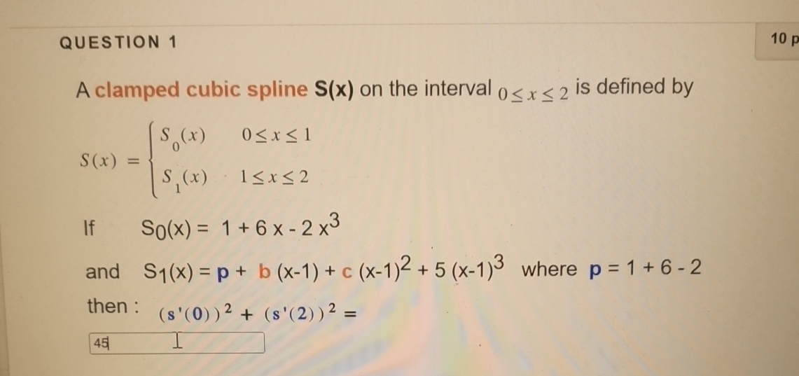Solved QUESTION 1A clamped cubic spline S(x) ﻿on the | Chegg.com