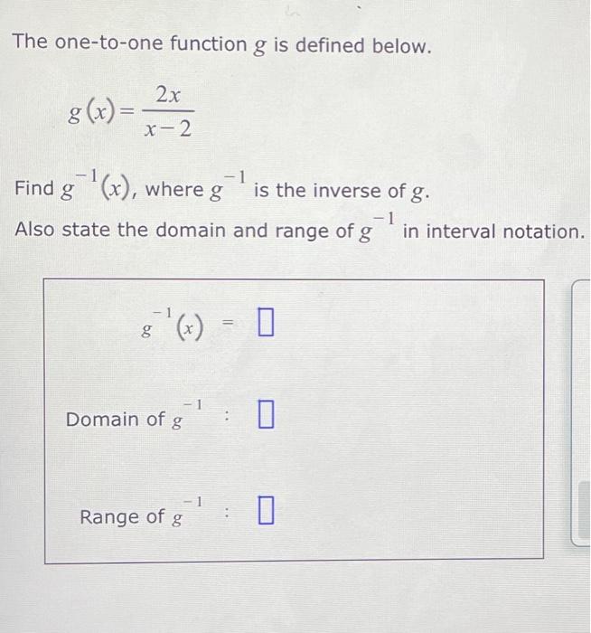 Solved The one-to-one function g is defined below. | Chegg.com
