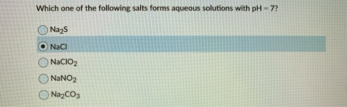 Solved Which one of the following salts forms aqueous | Chegg.com