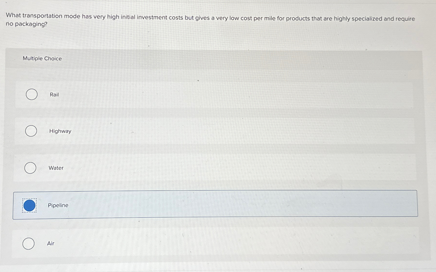 Solved What transportation mode has very high initial | Chegg.com