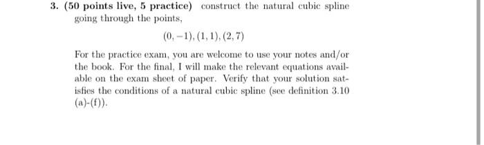 Solved 3. (50 points live, 5 practice) construct the natural | Chegg.com