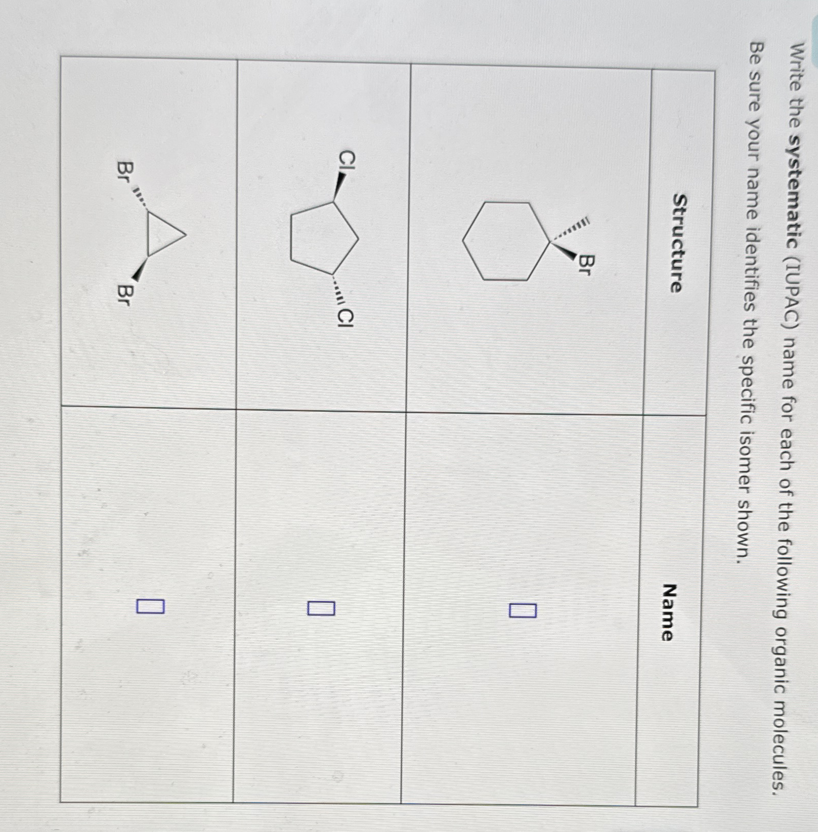 Solved Write the systematic (IUPAC) ﻿name for each of the | Chegg.com