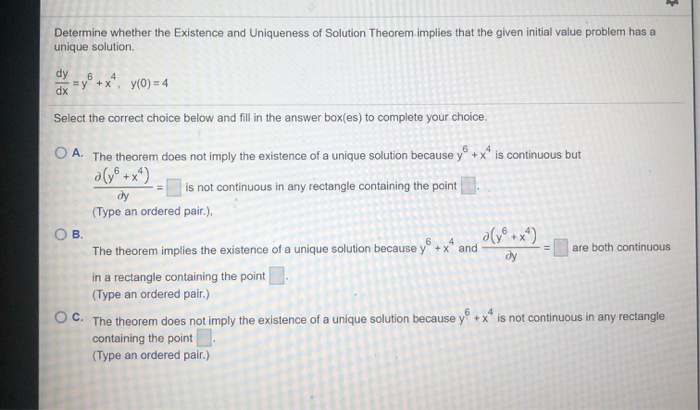 Solved Determine whether the Existence and Uniqueness of | Chegg.com