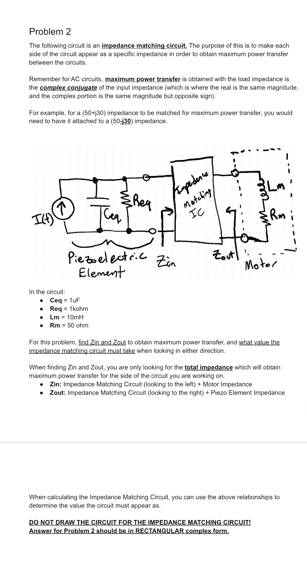 Solved Problem 2The following circuit is an impedance | Chegg.com