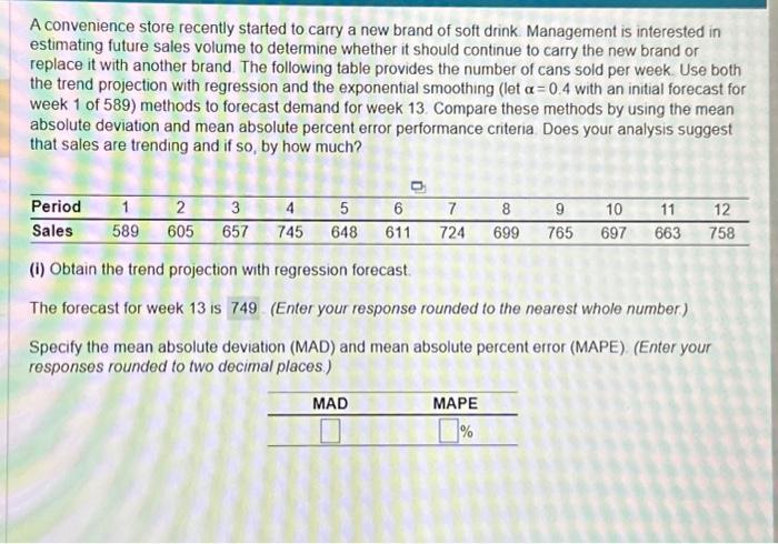 Solved A convenience store recently started to carry a new | Chegg.com