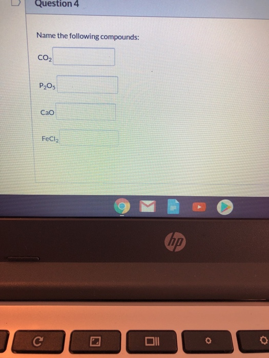Solved Question 4 Name The Following Compounds CO2 P2O5 Chegg solved-question-4-name-the-following-compounds-co2-p2o5-chegg