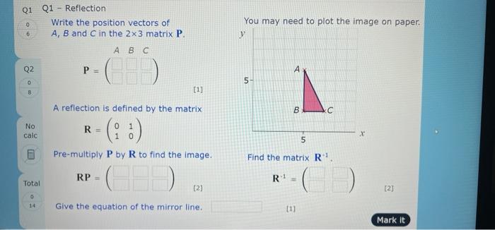 Solved Q1 Q1 - Reflection 0 6 Q2 ... 8 No calc Total 0 14 | Chegg.com