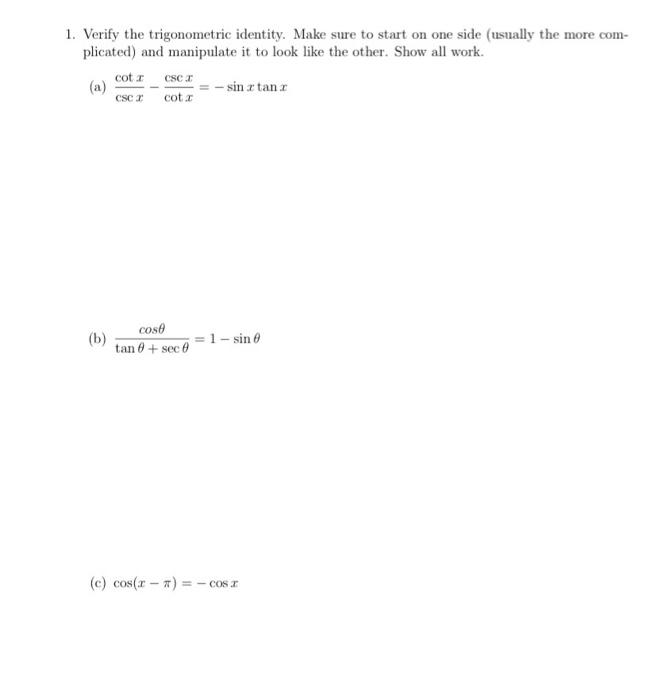 Solved 1. Verify the trigonometric identity. Make sure to | Chegg.com