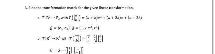 Solved 3. Find the transformation matrix for the given | Chegg.com