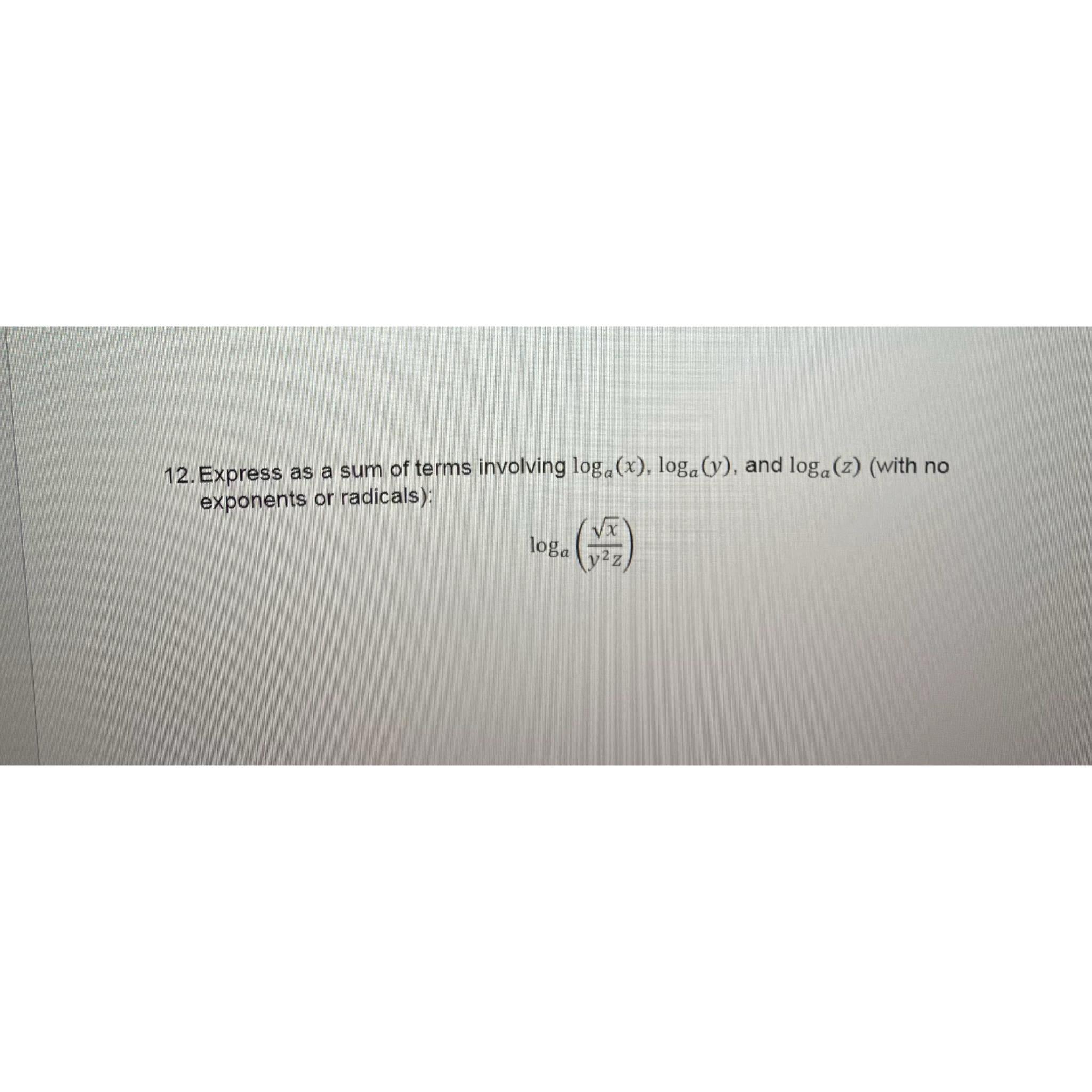 Solved Express as a sum of terms involving loga(x),loga(y), | Chegg.com
