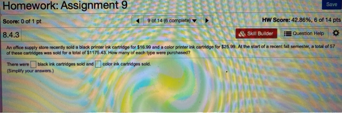 Solved Save Homework Assignment 9 Score 0 Of 1 Pt 9 Of 14