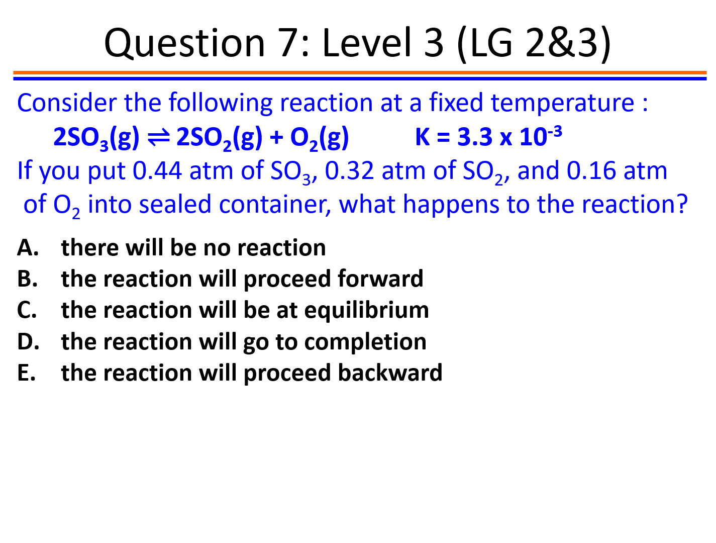 Solved Question 7: Level 3 (LG 2&3)Consider the following | Chegg.com