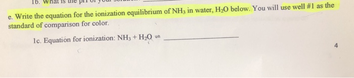 Solved e. Write the equation for the ionization equilibrium | Chegg.com