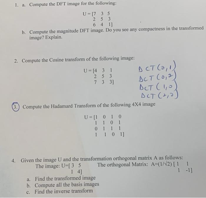 Solved 1. a. Compute the DFT image for the following: | Chegg.com