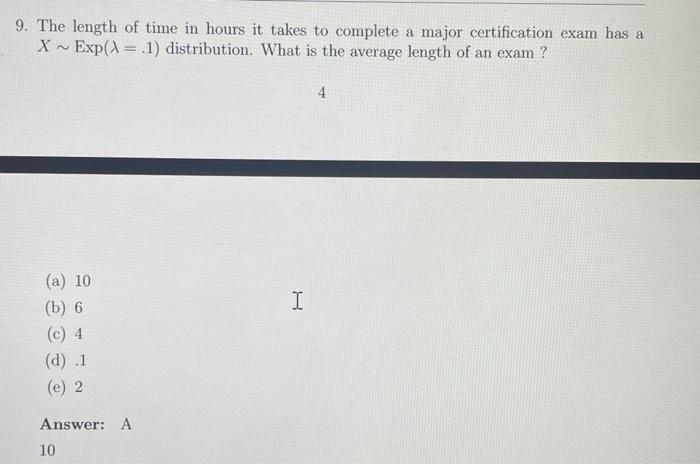 Solved 9. The length of time in hours it takes to complete a | Chegg.com