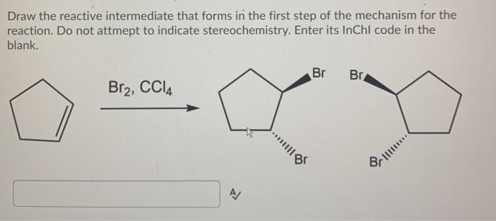Solved Draw the reactive intermediate that forms in the | Chegg.com