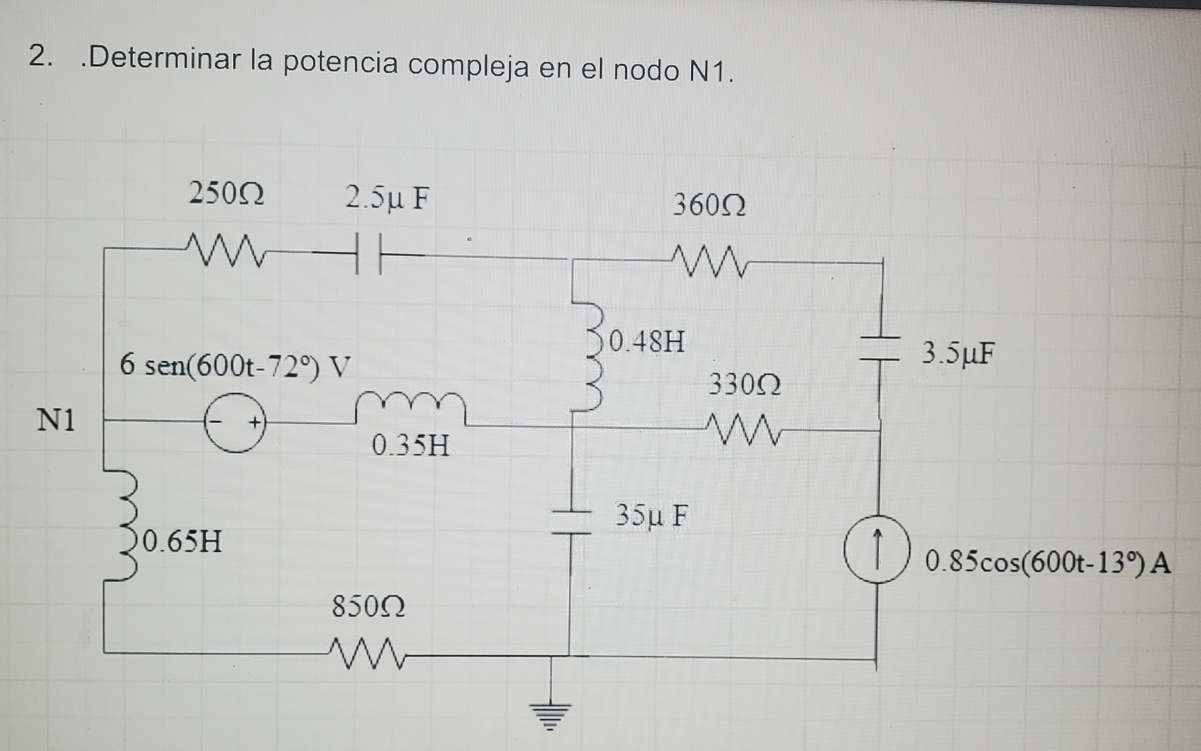 Solved .Determinar la potencia compleja en el nodo N1. | Chegg.com