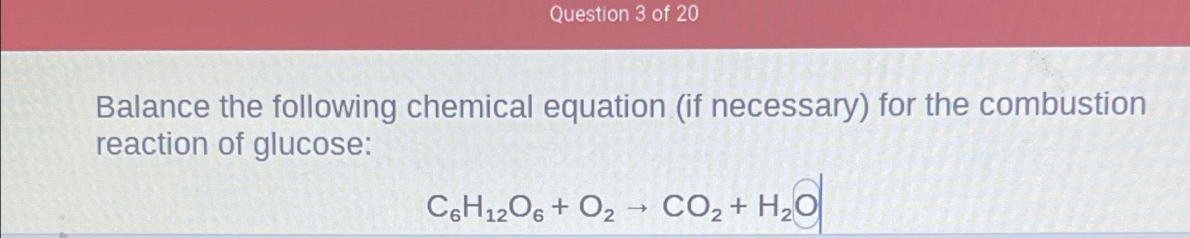 Question 3 ﻿of 20Balance the following chemical | Chegg.com