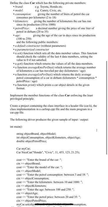 Solved Define the class Car which has the following private | Chegg.com