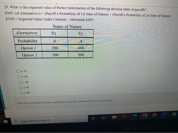 Solved 29. What is the expected value of Perfect Information | Chegg.com
