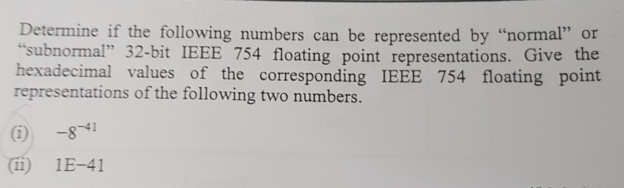 Solved Determine if the following numbers can be represented | Chegg.com