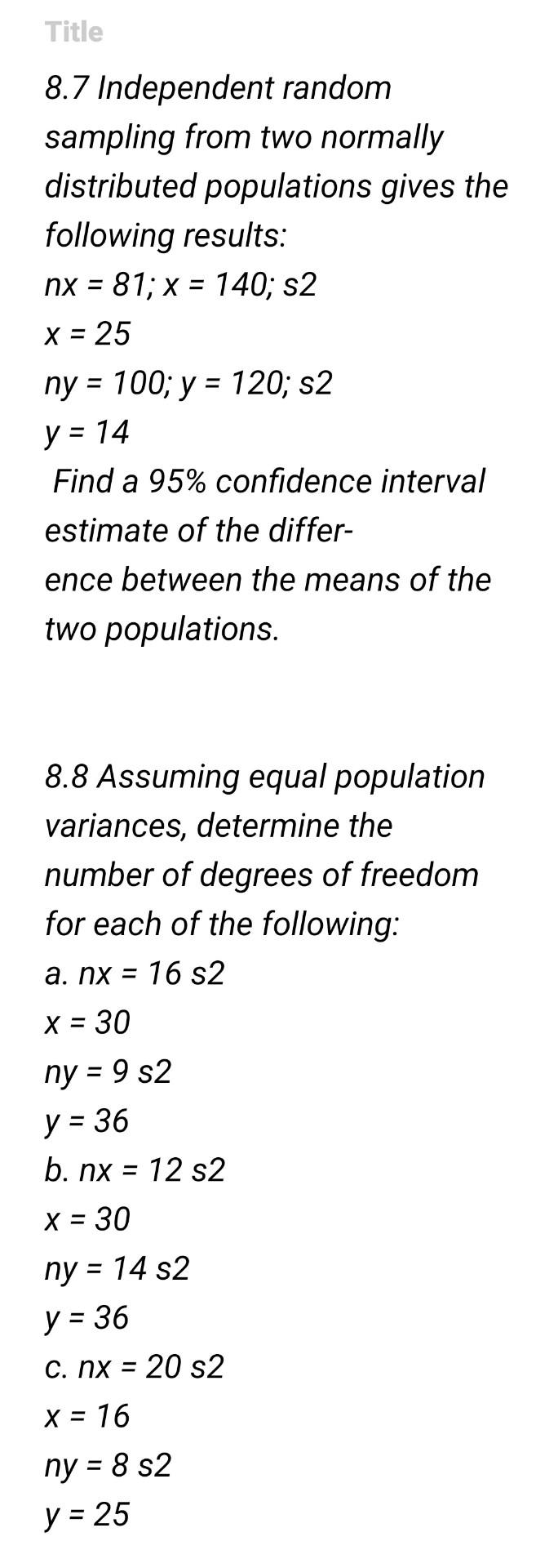Solved Title 8.7 Independent random sampling from two | Chegg.com