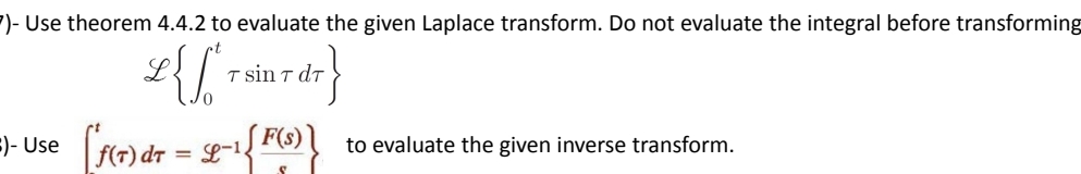 Solved use Convolution Theorem To Evaluate The Given