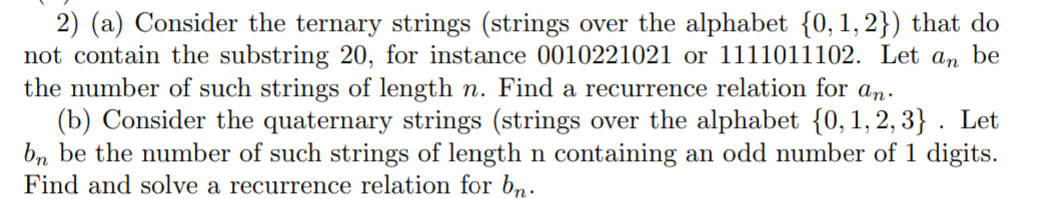 Solved 2) (a) Consider the ternary strings (strings over the | Chegg.com