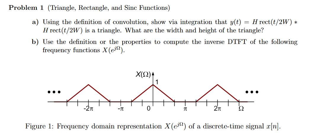 Solved Problem 1 (Triangle, ﻿Rectangle, and Sinc | Chegg.com