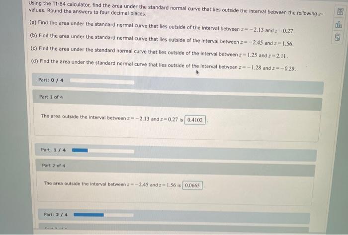 Solved allo Using the TI-84 calculator, find the area under | Chegg.com