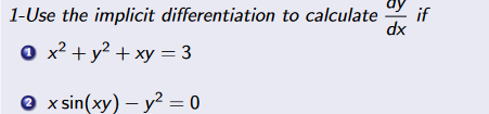 Solved 1-Use the implicit differentiation to calculate aydx | Chegg.com