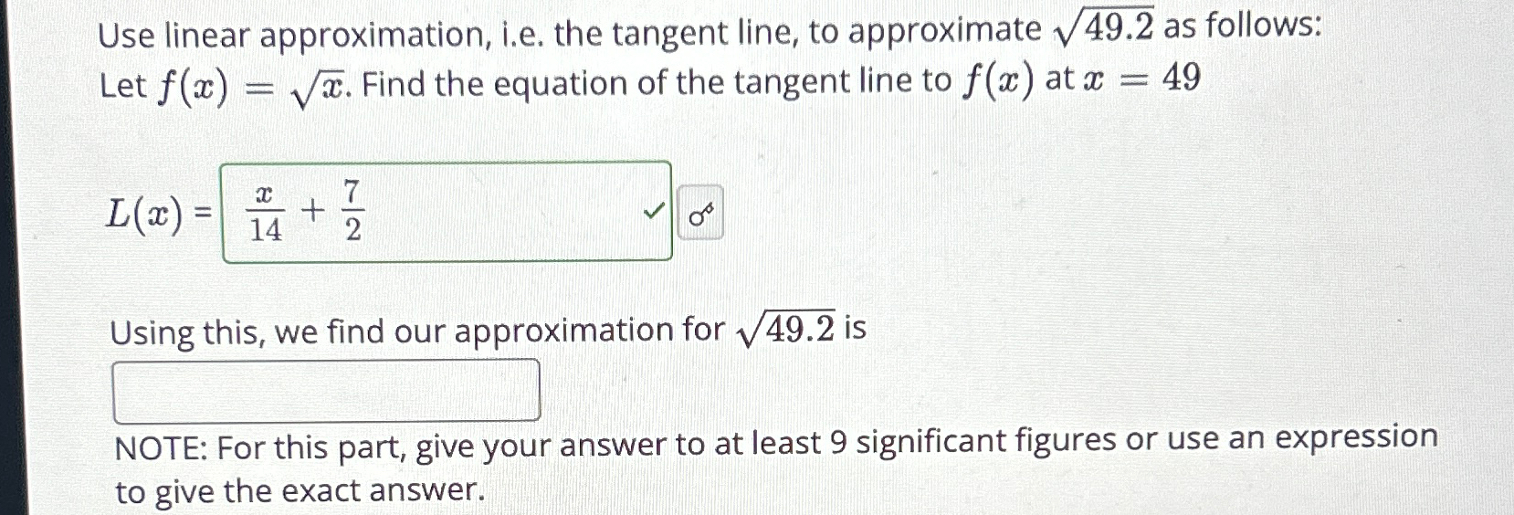 Solved Use linear approximation, i.e. ﻿the tangent line, to | Chegg.com