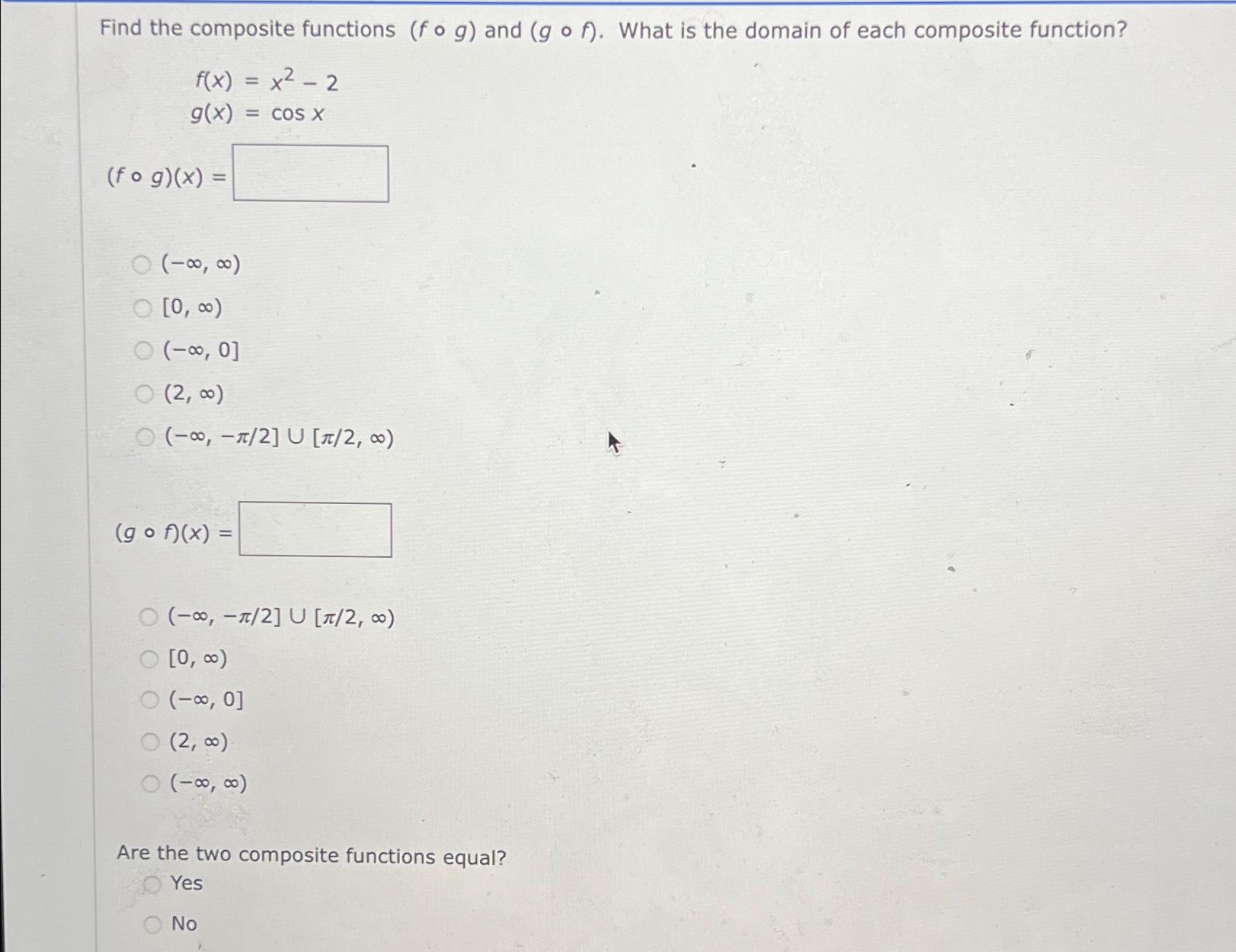 Solved Find the composite functions (f@g) ﻿and (g@f). ﻿What | Chegg.com