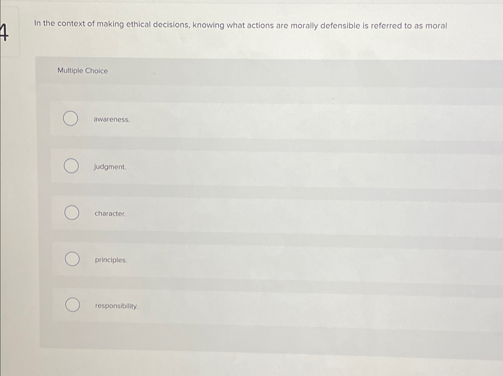 Solved In the context of making ethical decisions, knowing | Chegg.com