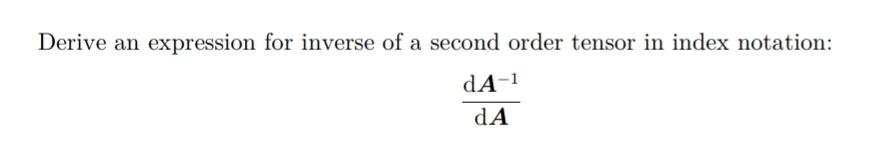 Solved Derive an expression for inverse of a second order | Chegg.com