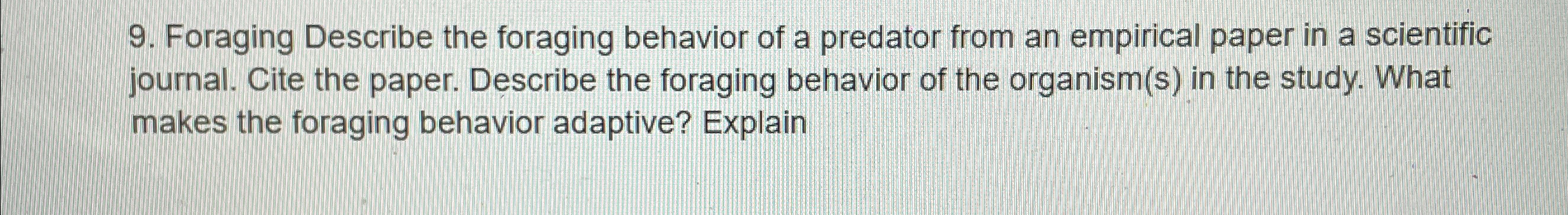 Solved Foraging Describe the foraging behavior of a predator | Chegg.com