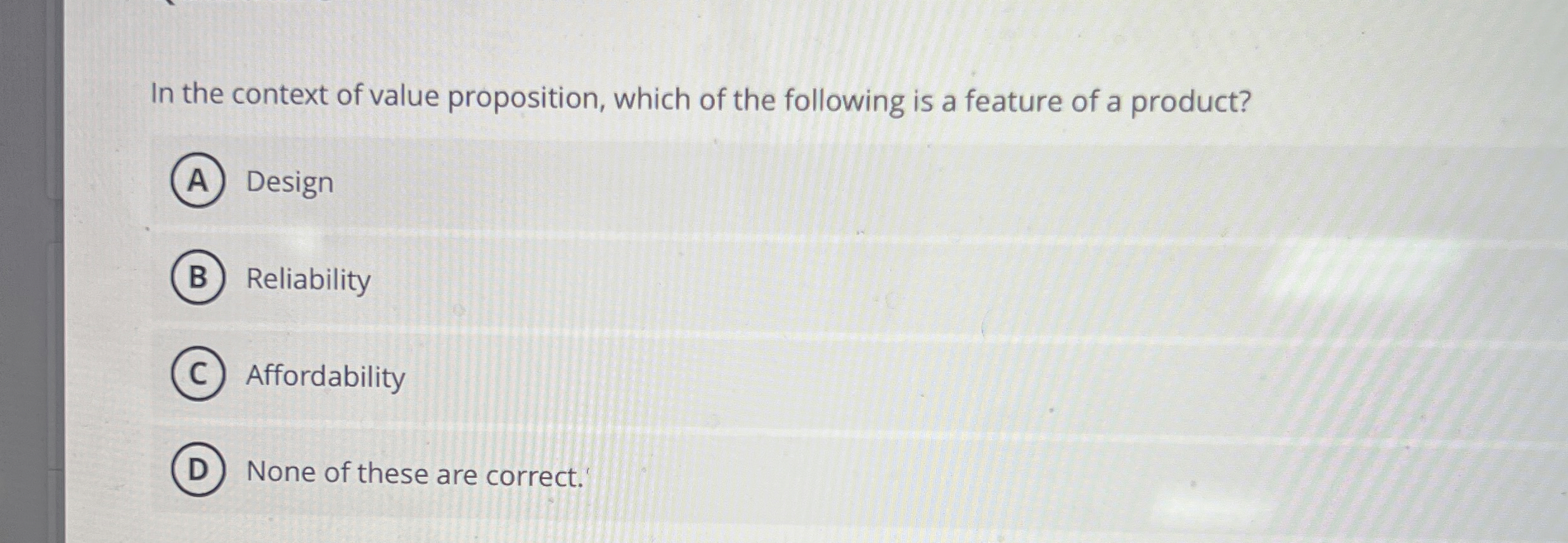 Solved In the context of value proposition, which of the | Chegg.com
