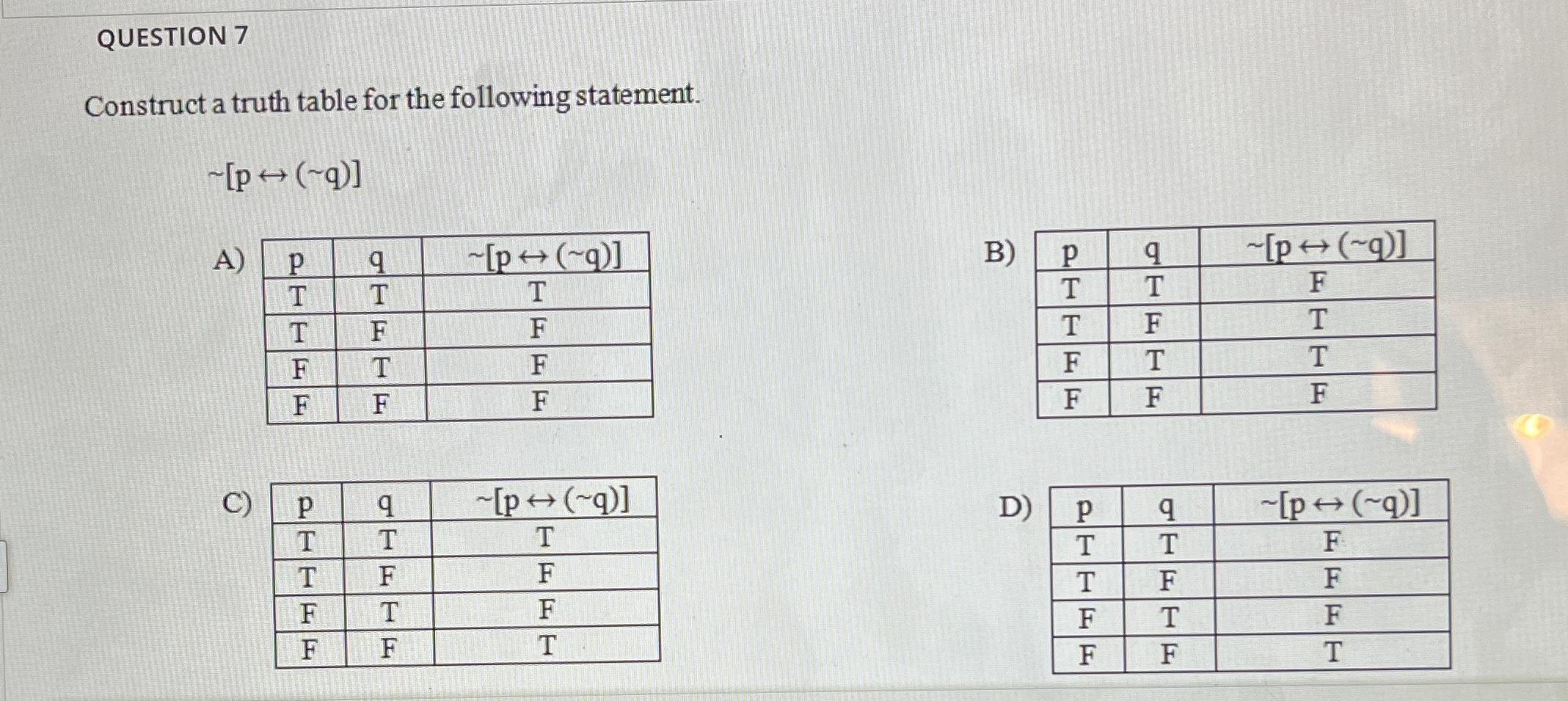 Solved QUESTION 7Construct a truth table for the following | Chegg.com