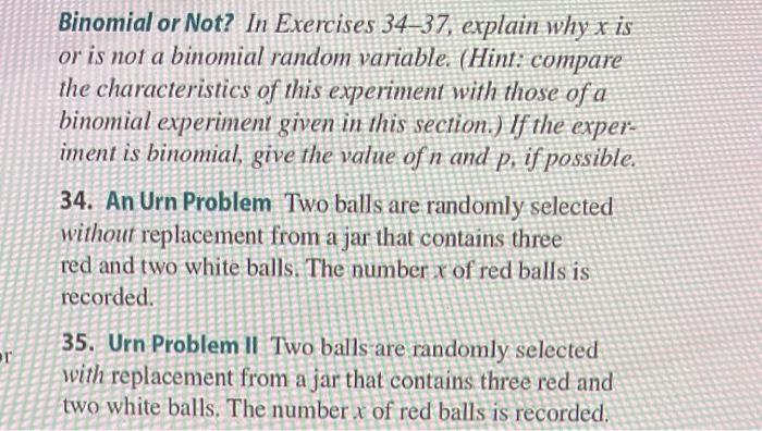 Solved Binomial or Not? In Exercises 34−37, explain why x is | Chegg.com