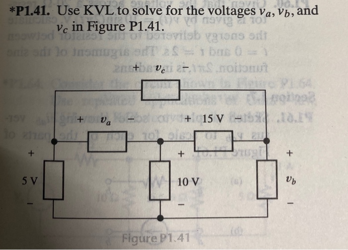 Solved *P1.41. Use KVL to solve for the voltages va, Vb, and | Chegg.com
