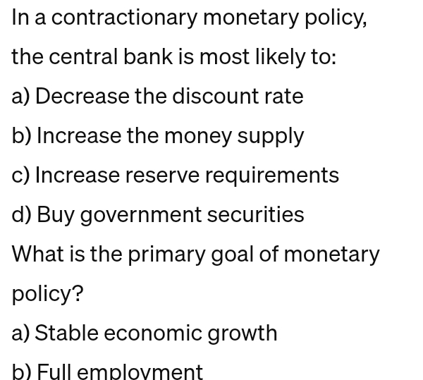 Solved Evknomics: In a contractionary monetary policy, the | Chegg.com