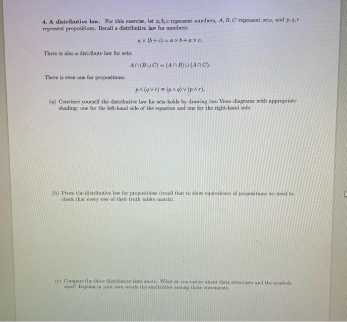 Solved 4. A distributive law. For this exercise, let a,b,c | Chegg.com