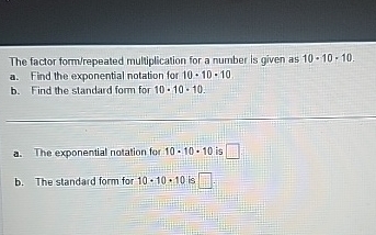 Solved The factor form/repeated multiplication for a number | Chegg.com