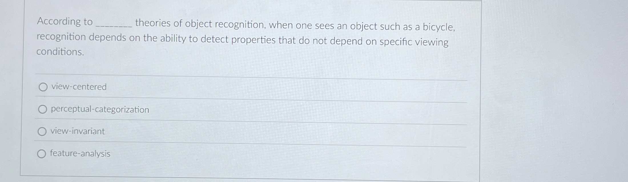 Solved According to ﻿theories of object recognition, when | Chegg.com