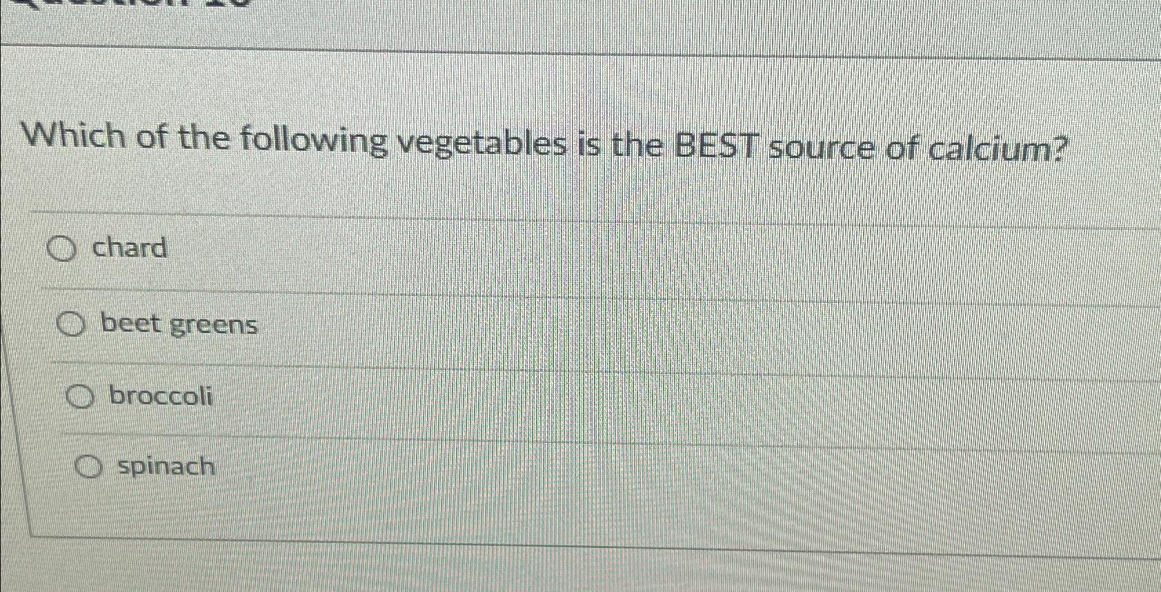 Solved Which of the following vegetables is the BEST source | Chegg.com