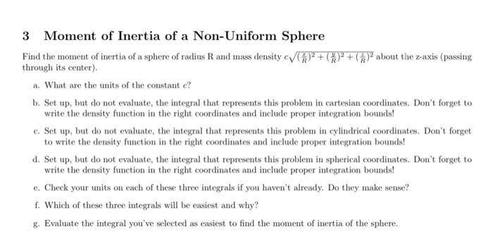 Solved 3 Moment of Inertia of a Non-Uniform Sphere Find the | Chegg.com