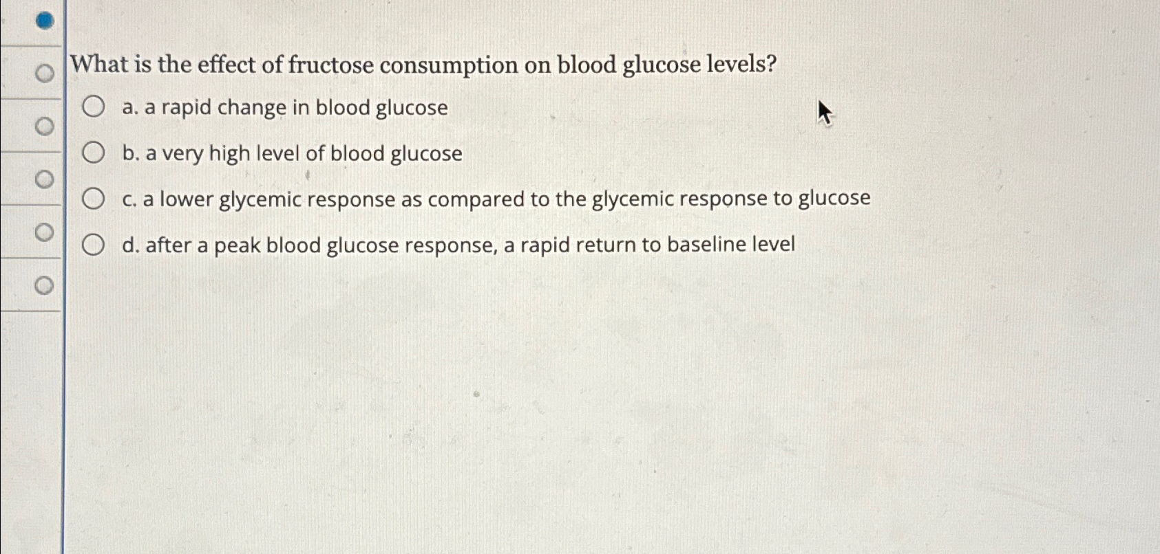 Solved What is the effect of fructose consumption on blood | Chegg.com