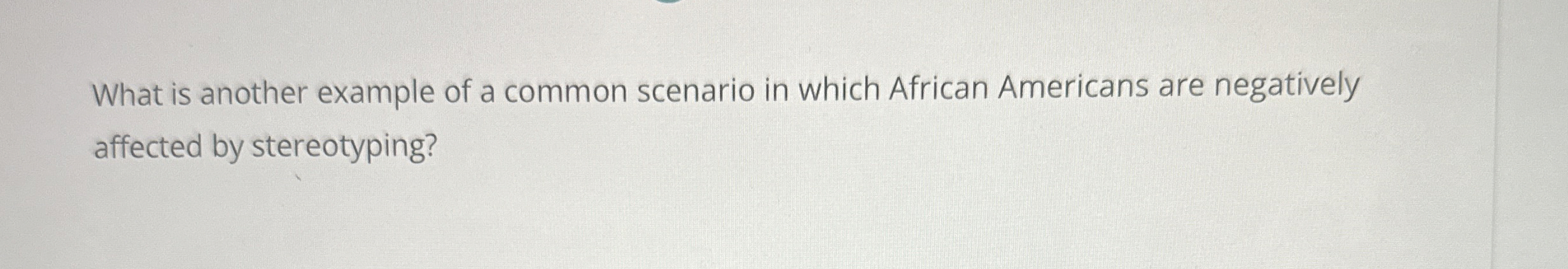 Solved What is another example of a common scenario in which | Chegg.com