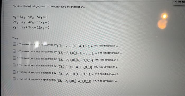 Solved Consider the following system of homogeneous linear | Chegg.com