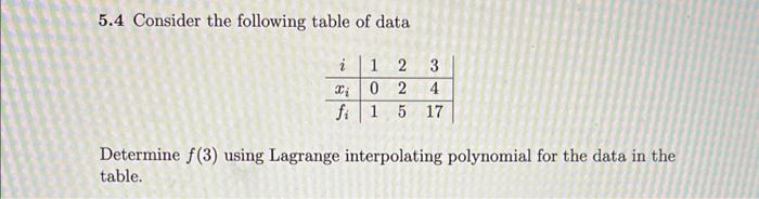 Solved 54 Consider The Following Table Of Data Determine 0415
